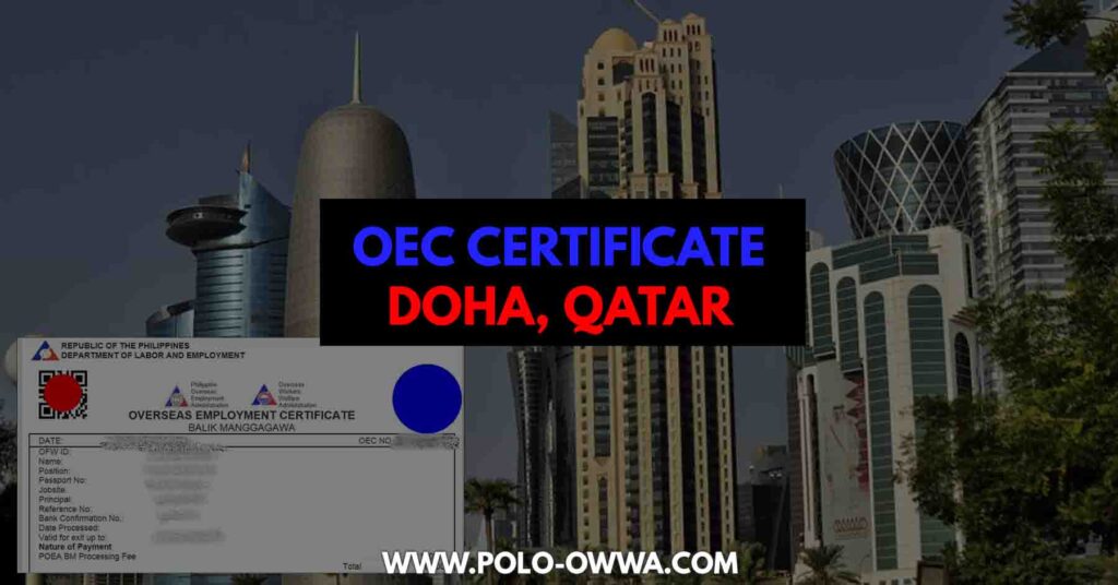 How To Apply OEC Certificate In Doha Qatar POLO OWWA How To Apply OEC Certificate In Doha Qatar POLO OWWA