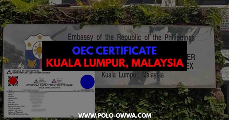 How to Apply OEC Certificate in Kuala Lumpur, Malaysia | POLO-OWWA