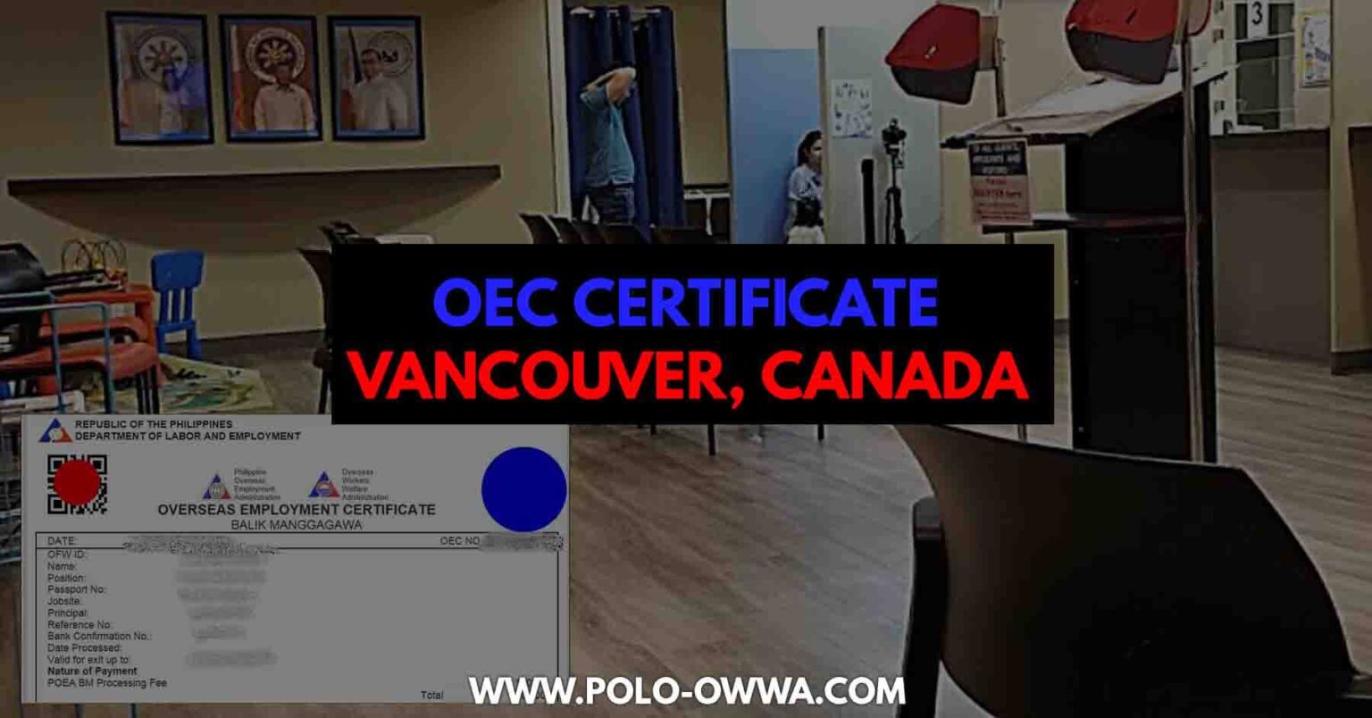 How to Apply OEC Certificate in Vancouver, Canada | POLO-OWWA