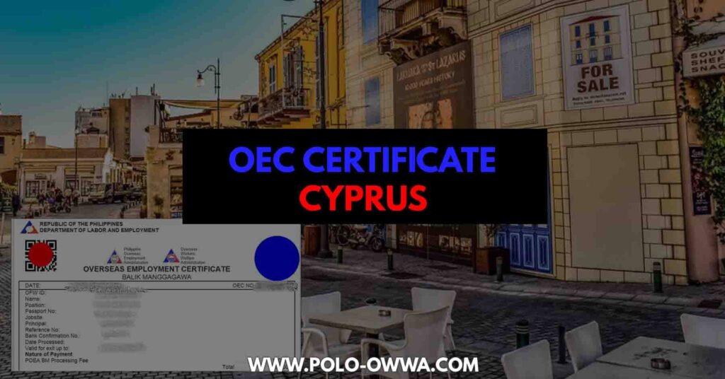 How to Apply OEC Certificate in Cyprus | POLO-OWWA