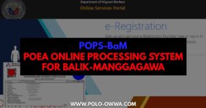POPS-BaM: Guide to POEA Online Processing System for Balik-Manggagawa | POLO-OWWA