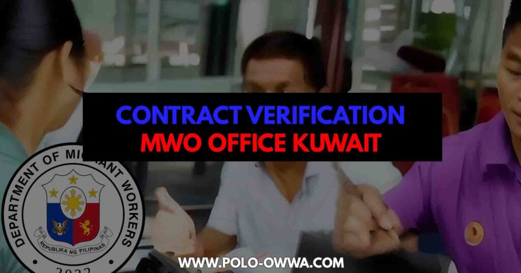 Individual Contract Verification in MWO Kuwait | POLO-OWWA